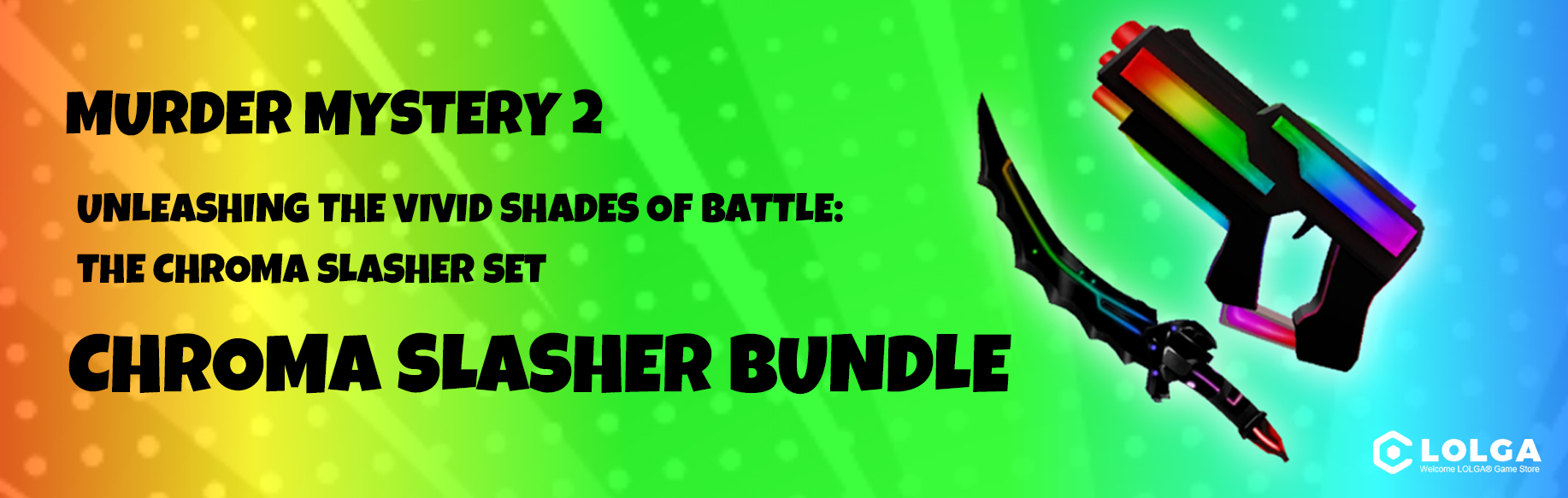 Unleashing the Vivid Shades of Battle: The Chroma Slasher Set