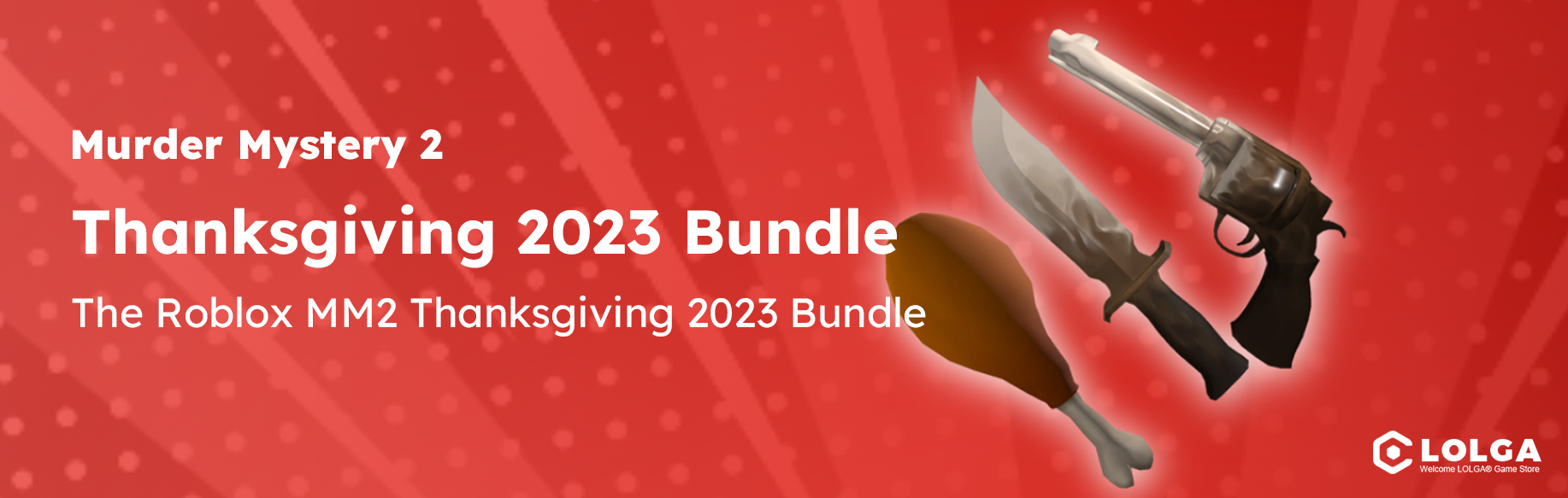 Blox MM2 Thanksgiving 2023 Bundle: Latte Knife, Latte Gun, Turkey Knife