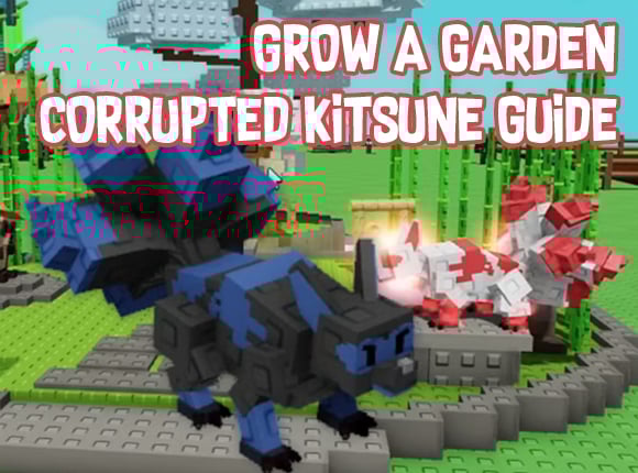 Corrupted Kitsune Grow a Garden Wiki, Skills & Trading Guide | LOLGA