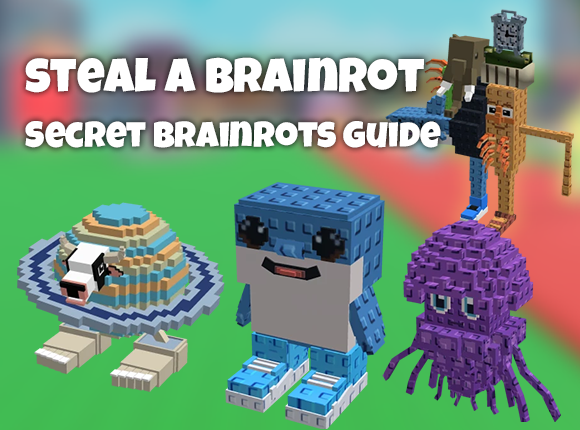 Secret Brainrots Guide – Steal a Brainrot Brainrots | LOLGA